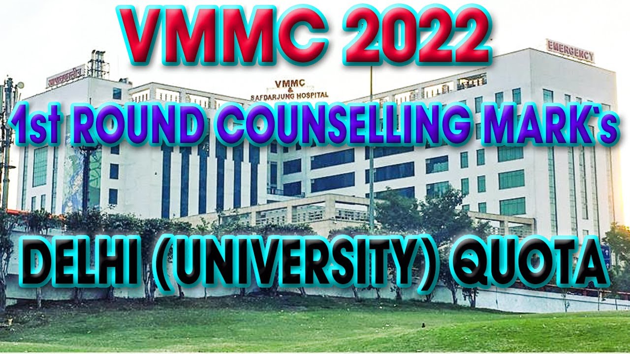 Vmmc Medical College,VMMC New Delhi NEET CutOff 2022, Rank & Marks 2022 ...