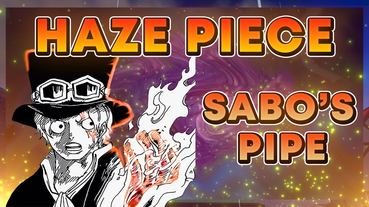 How To Get Sabo's Pipe | Pipe Showcase In Haze Piece (Roblox) - YouTube