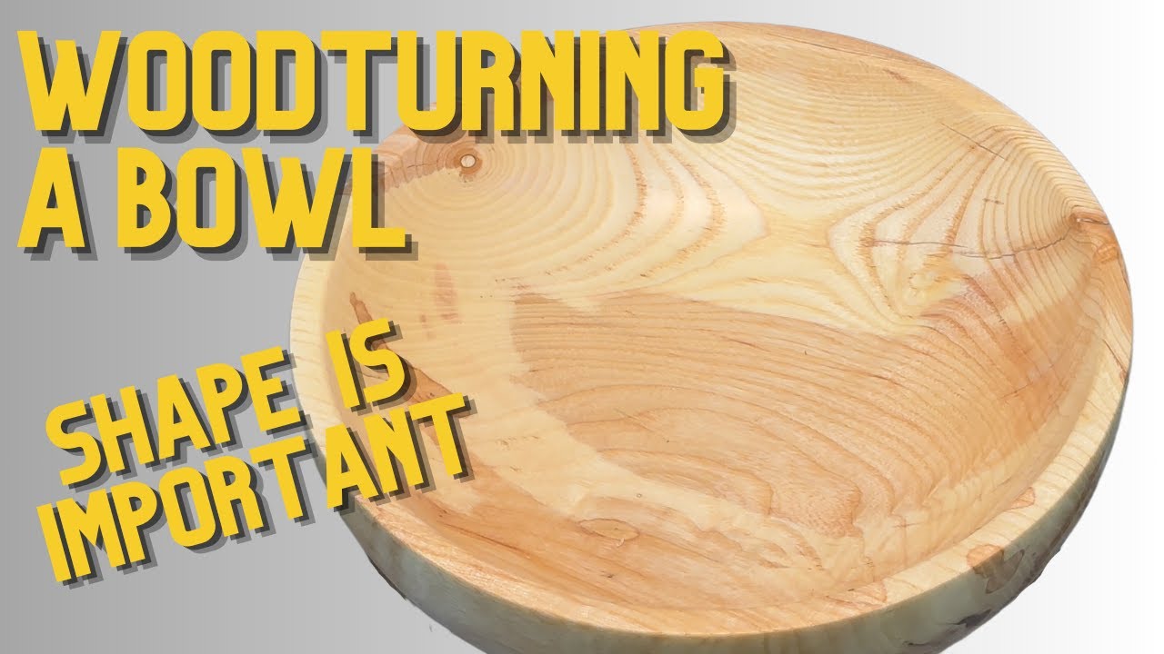 Mastering the Art of Woodturning: Why Bowl Shape Matters! - YouTube