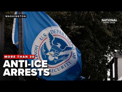 More than 30 arrested for anti-ICE arrests