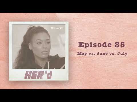 Ep 25: May vs. June vs. July - YouTube