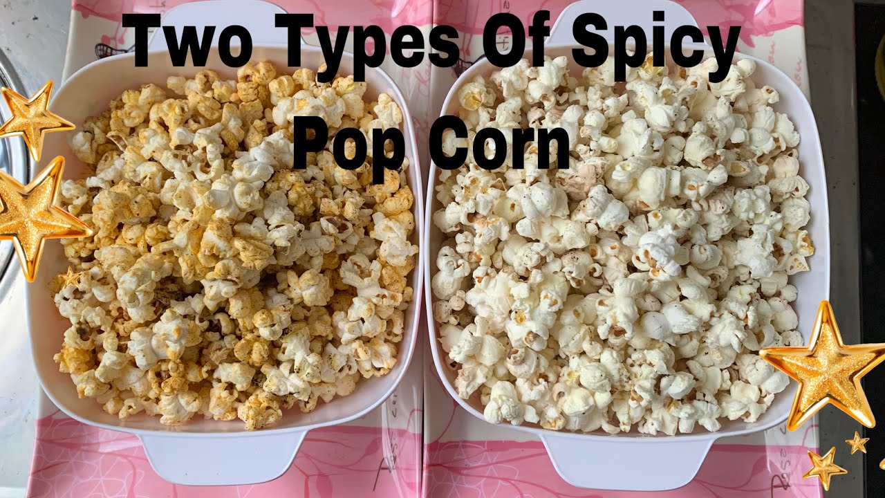 Pop corn | Two Types of Spicy Pop Corn - YouTube