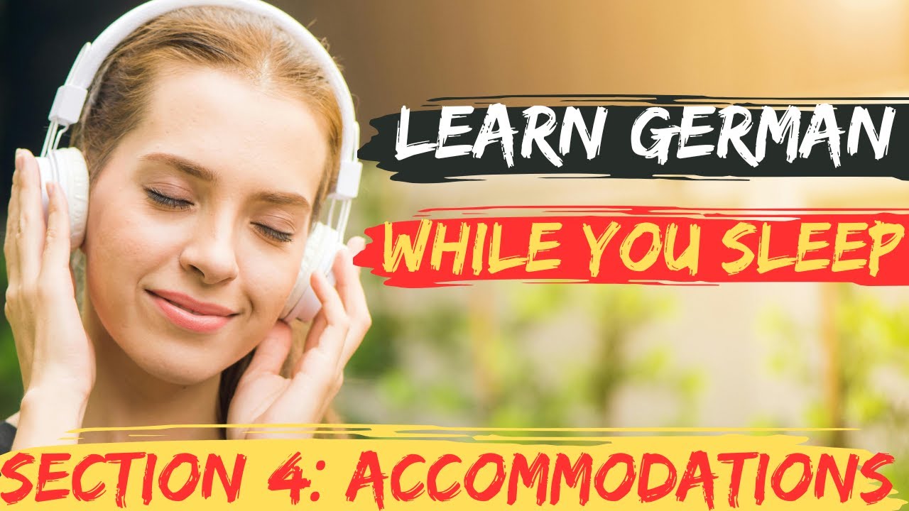 Learn German While You Sleep | Section 4: Accommodations - YouTube