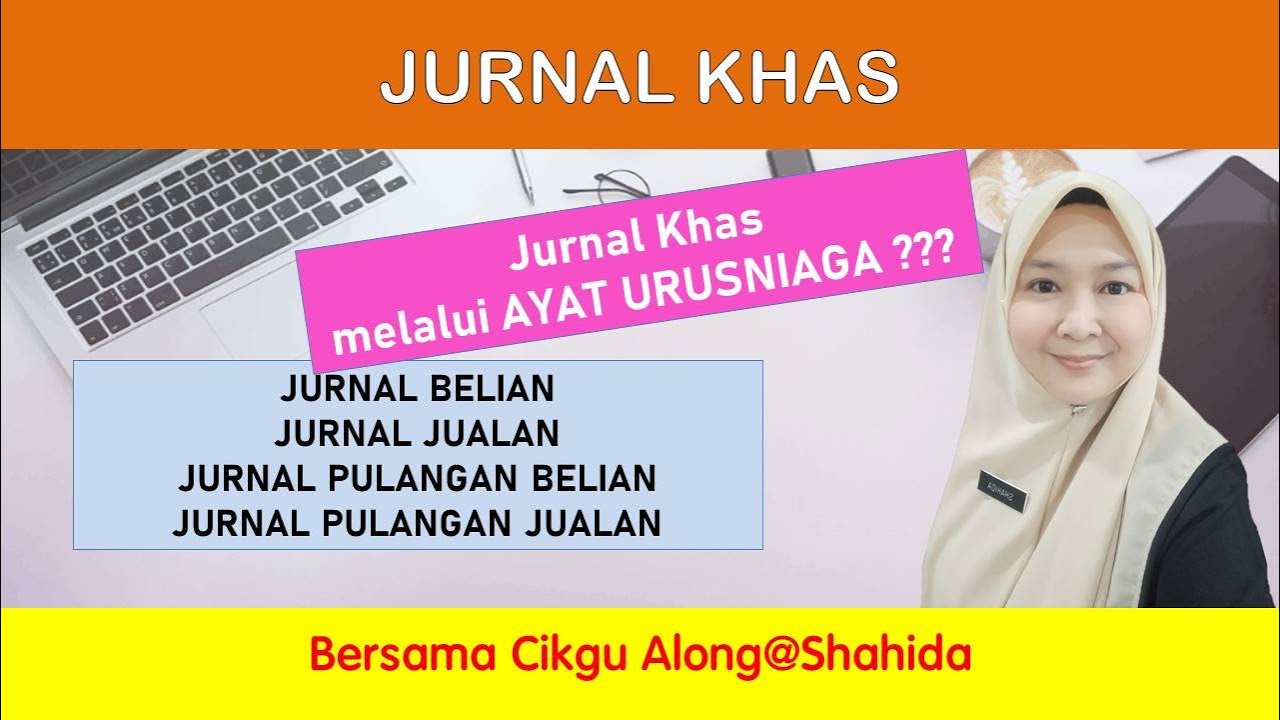 JURNAL KHAS - melalui URUSNIAGA - YouTube