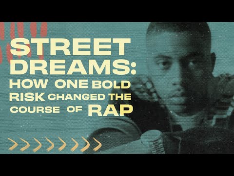 Nas - Street Dreams: How One Bold Risk Changed the Course of Rap (Full Version)