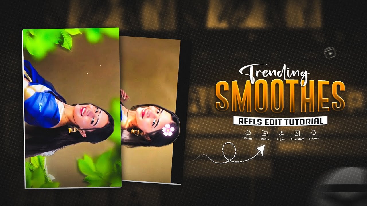 Trending Smoothes Reels Edit Tutorial | Instagram Trending Transition ...