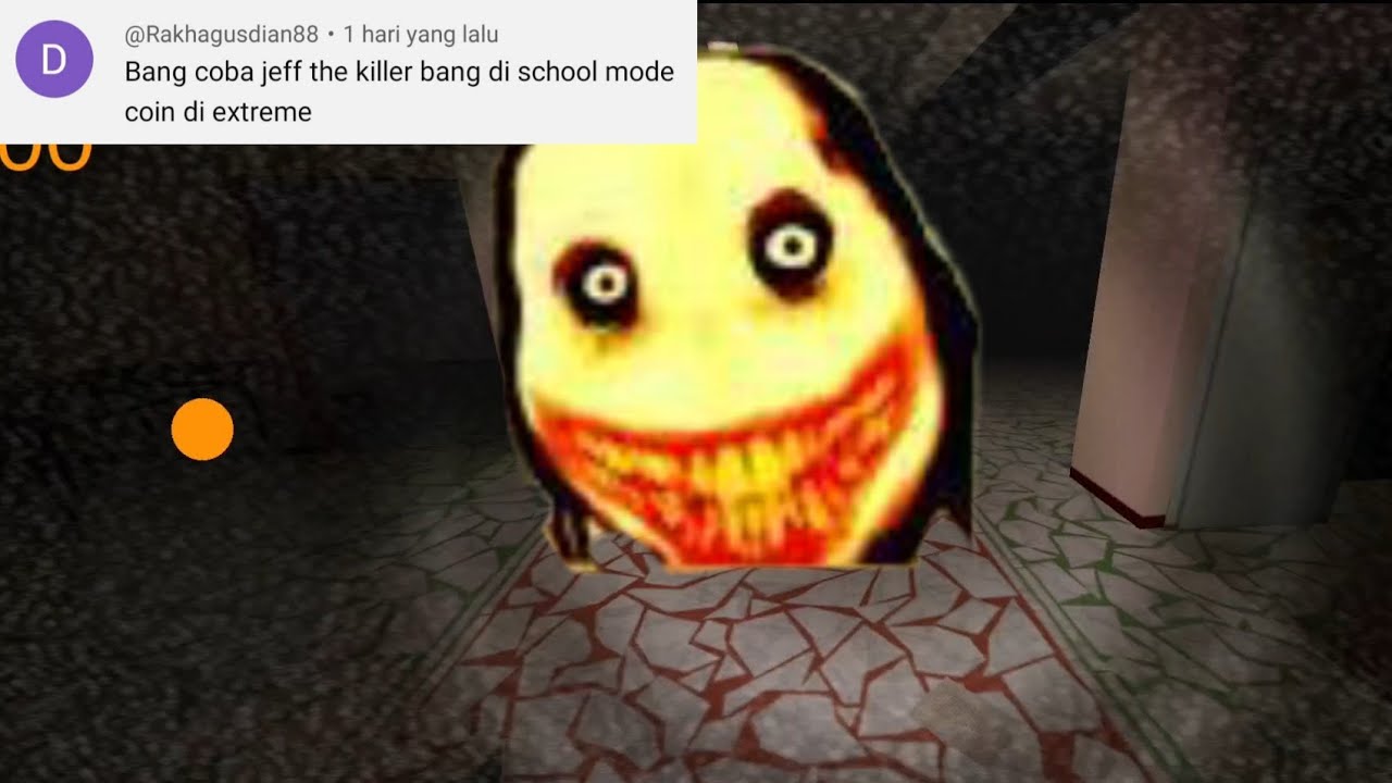 Jeff The Killer School Mode Coin Di Extreme Nextbot chasing Part 231 ...