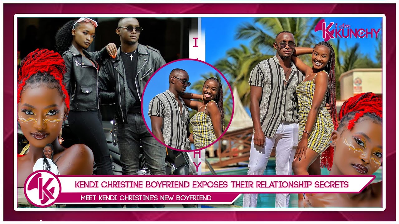 "So Romantic 😍"CHRISTINE KENDI'S BOYFRIEND OPENS UP ON DATING KENDI.Q🤗😍 ...