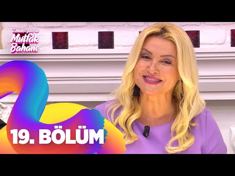 Zahide Yetiş ile Mutfak Bahane 19. Bölüm