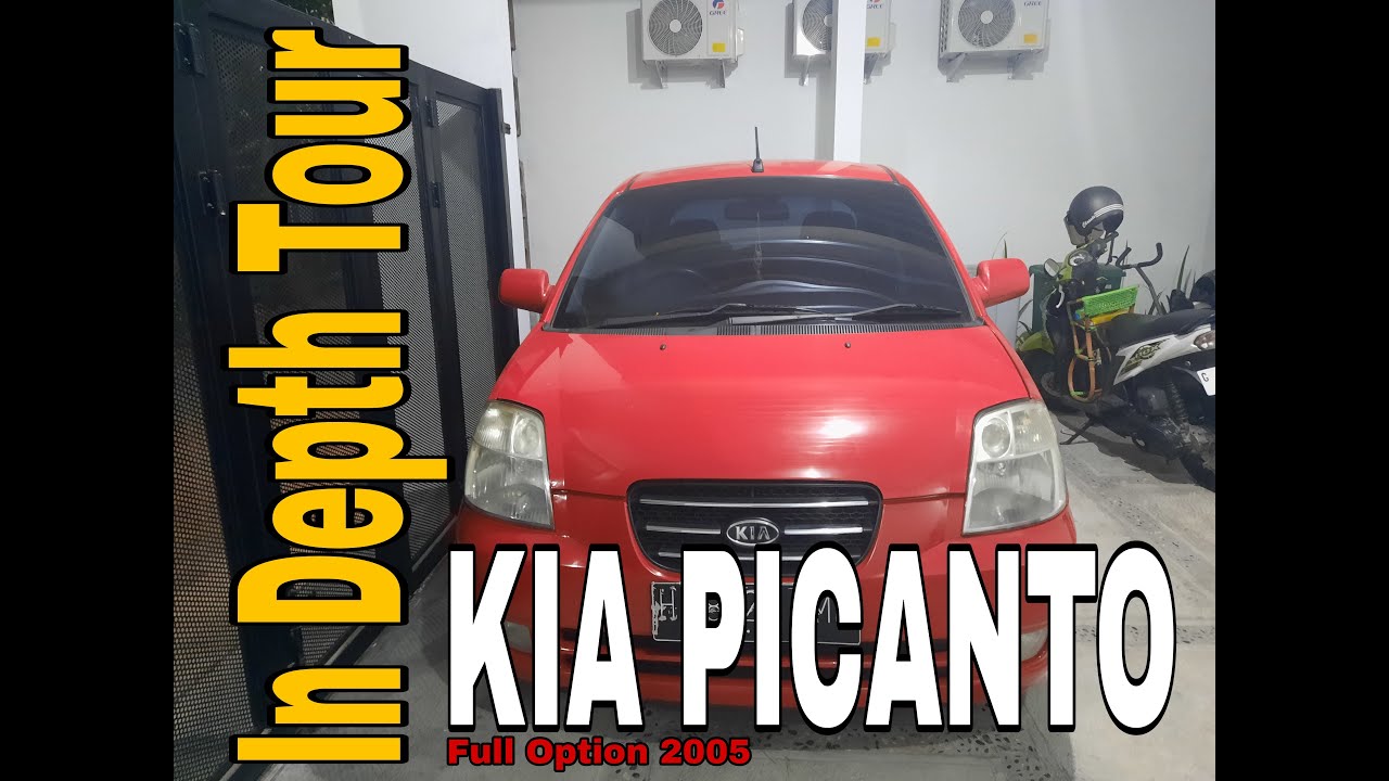In Depth Tour - KIA PICANTO MT 2005 Full Option - YouTube