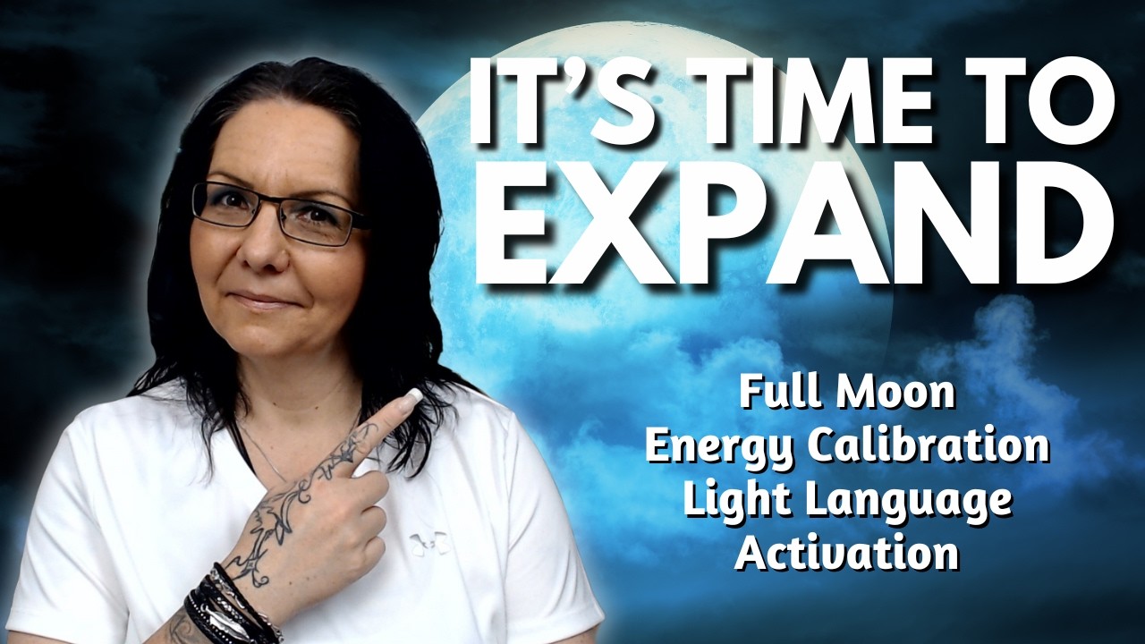 Expand and Evolve | Full Moon May 12th | Full Moon Light Language ...
