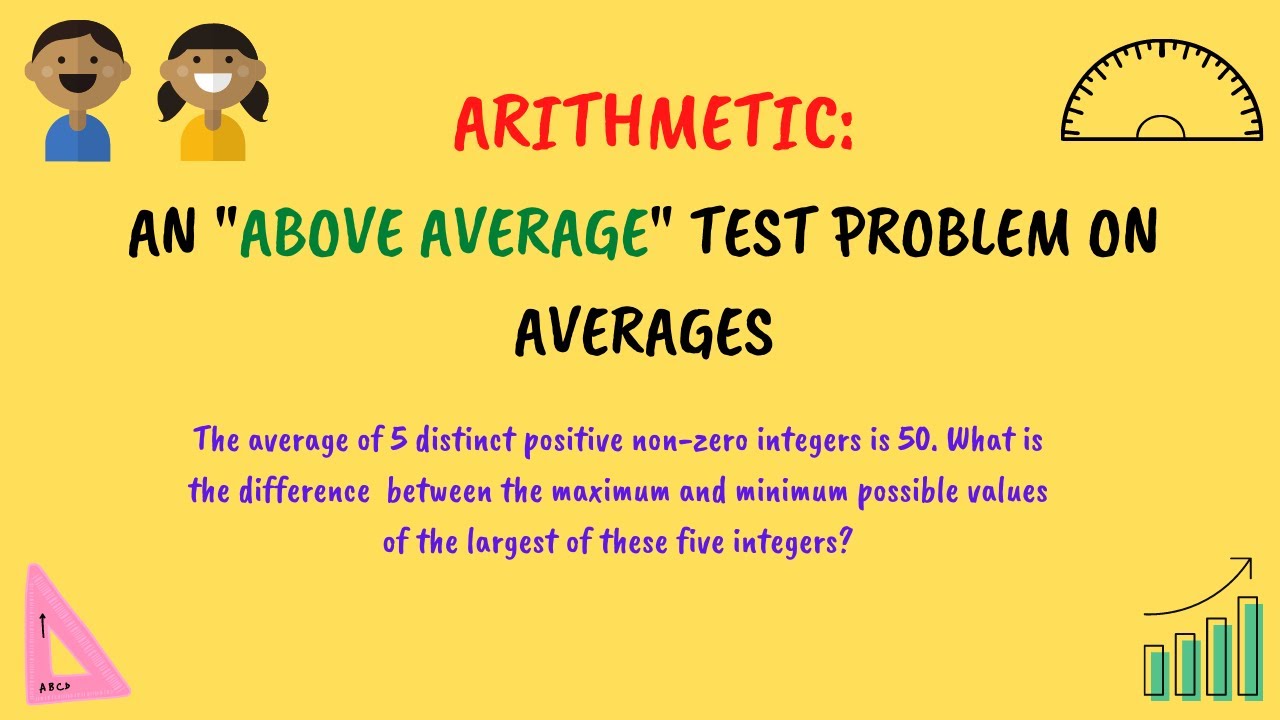 Arithmetic: An 'above average' test problem on averages | GRE, GMAT ...