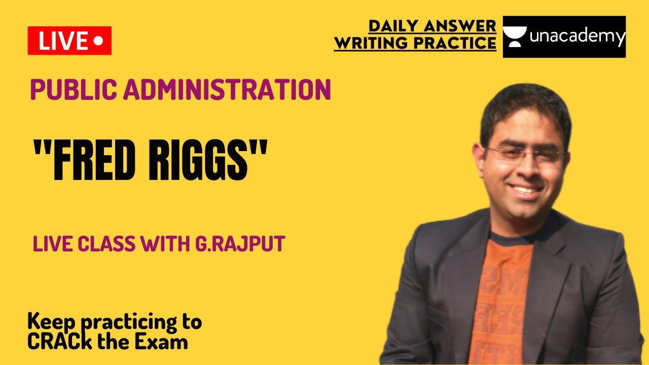 Fred Riggs | Answer Writing | UPSC | PUBLIC ADMINISTRATION - YouTube
