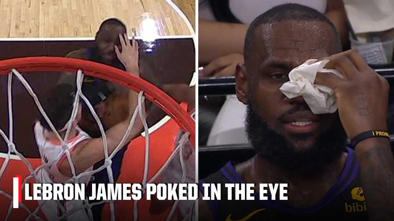 LeBron James poked in the eye by Zach Collins, common foul assessed ...