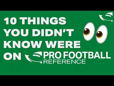 10 Things You Didn't Know Were on Pro Football Reference