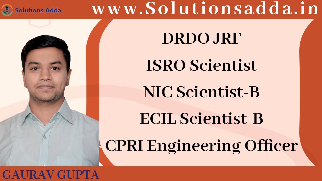 GAURAV GUPTA | ISRO | NIC | DRDO | ECIL | CPRI | SOLUTIONS ADDA | GATE ...