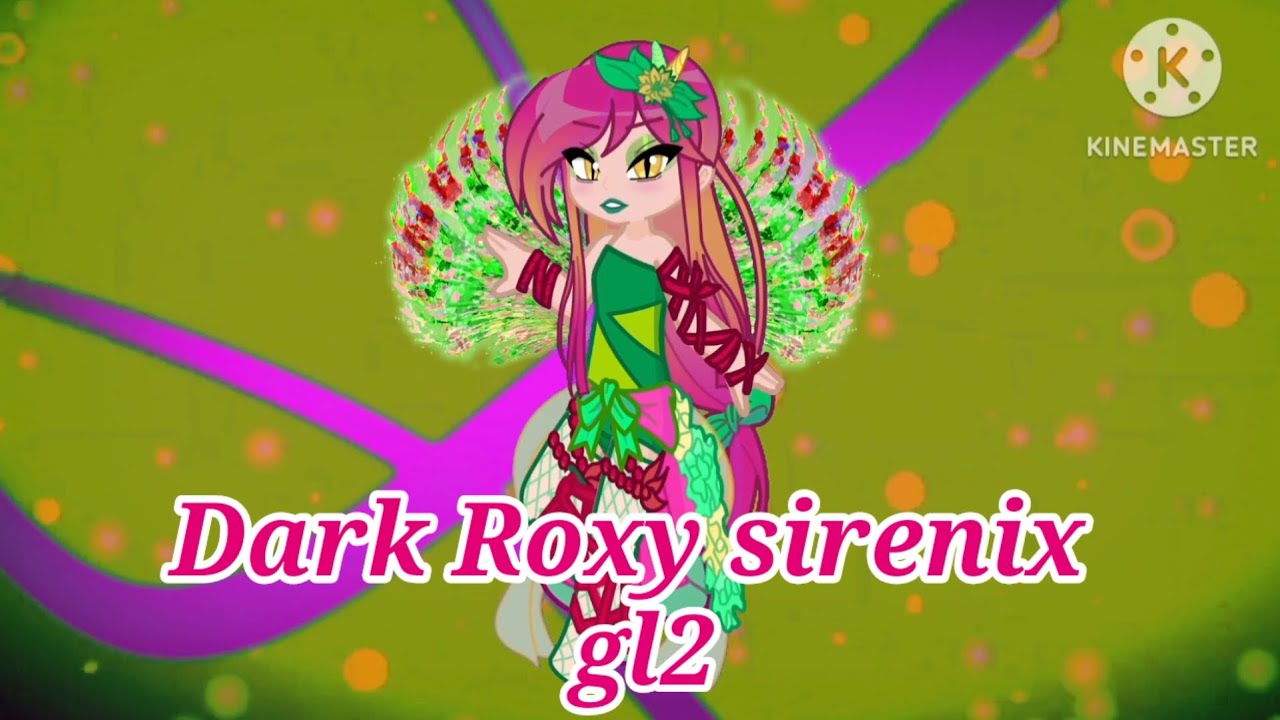 Winx club Dark Roxy Sirenix Full EXCLUSIVE Gl2 | Fanmade | Winxclub ...