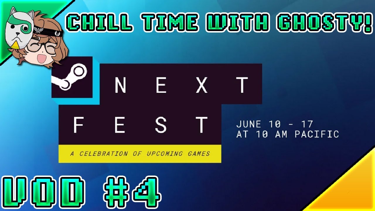 🟢 Chill Time With Ghosty: [POST NEXT FEST] Playing some left over demos ...