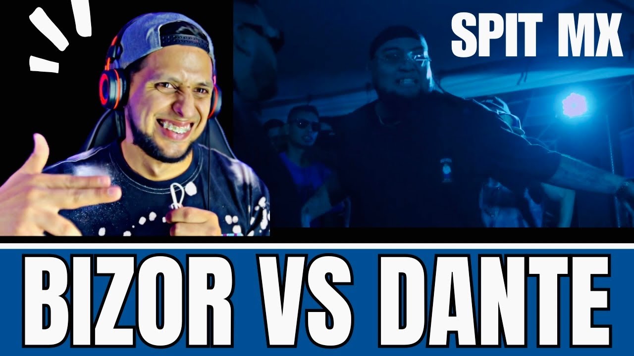 ESTE BIZOR ES EL QUE QUEREMOS VER 🔥 REACCION A BIZOR VS DANTE | SPIT MX ...