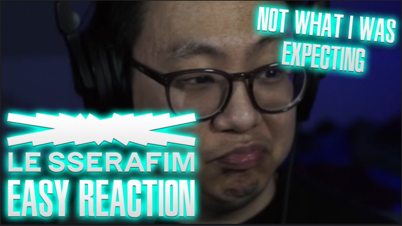 Le Sserafim - Easy - Reaction/Review! - YouTube