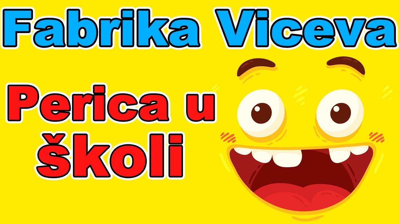 Fabrika Viceva - Perica u školi | Smeh do suza | Najbolji vicevi ...