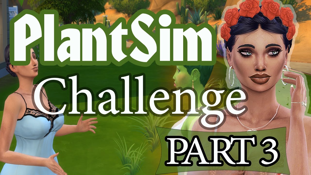 Sims 4 | PlantSim Challenge | Part 3: Feeling Uncomfortable? - YouTube