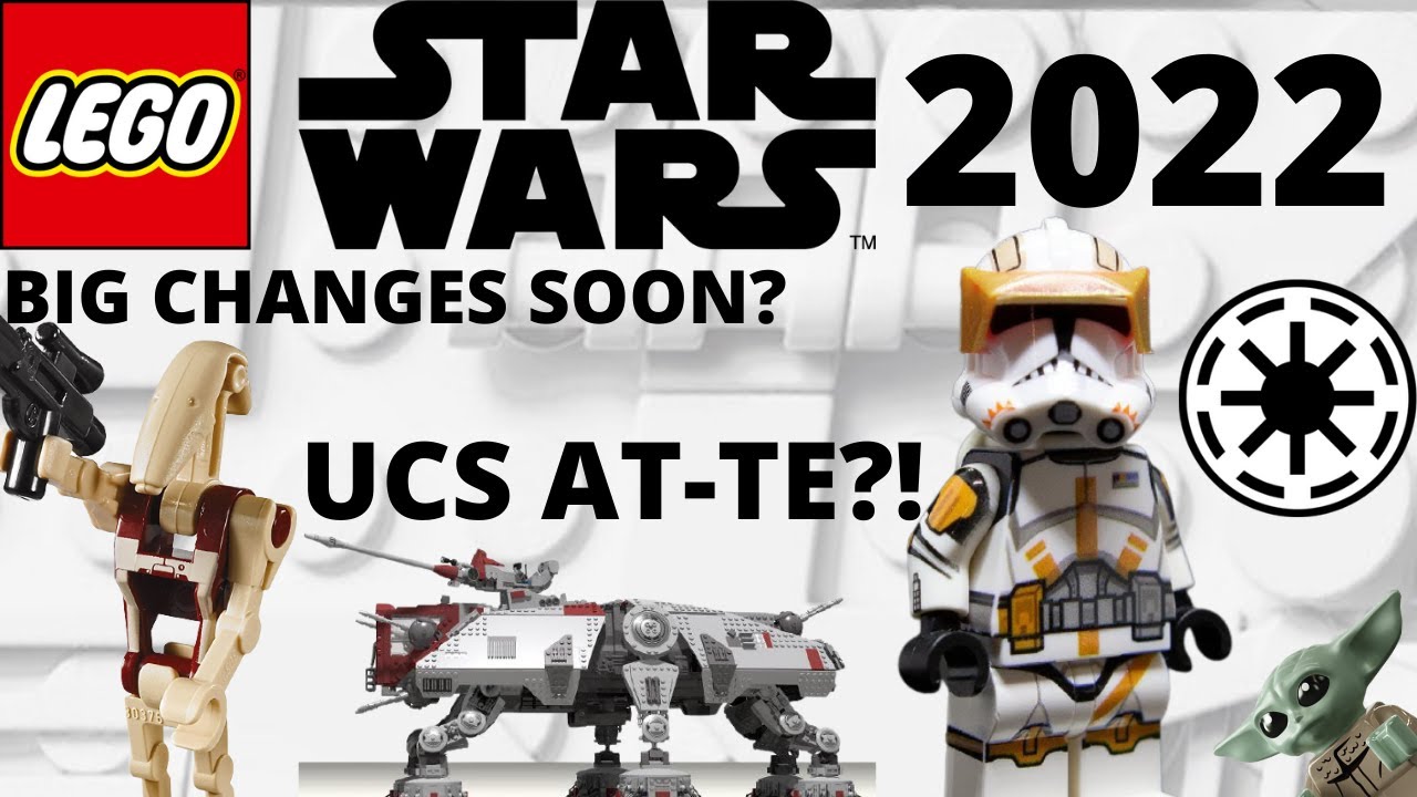 BIG CHANGES LEGO Star Wars could make in 2022! UCS AT-TE, P2 CODY, CMF ...