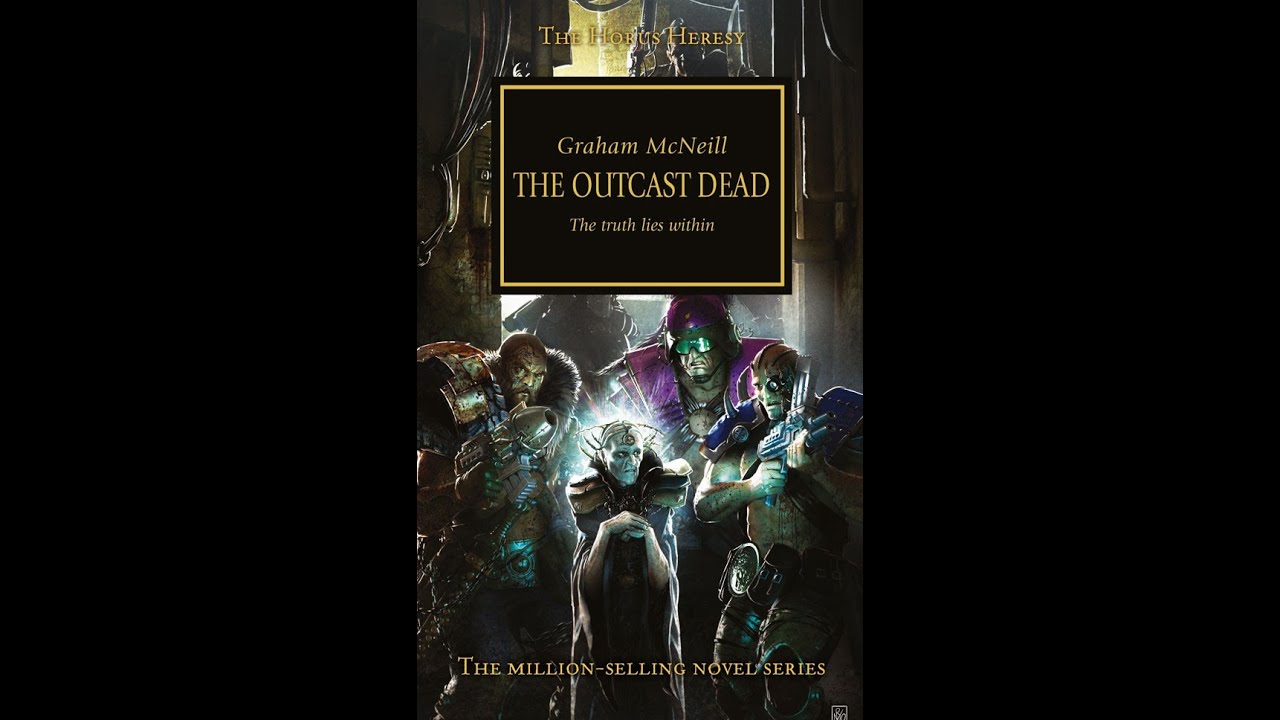 Warhammer 40k Book Review: "The Outcast Dead" - YouTube