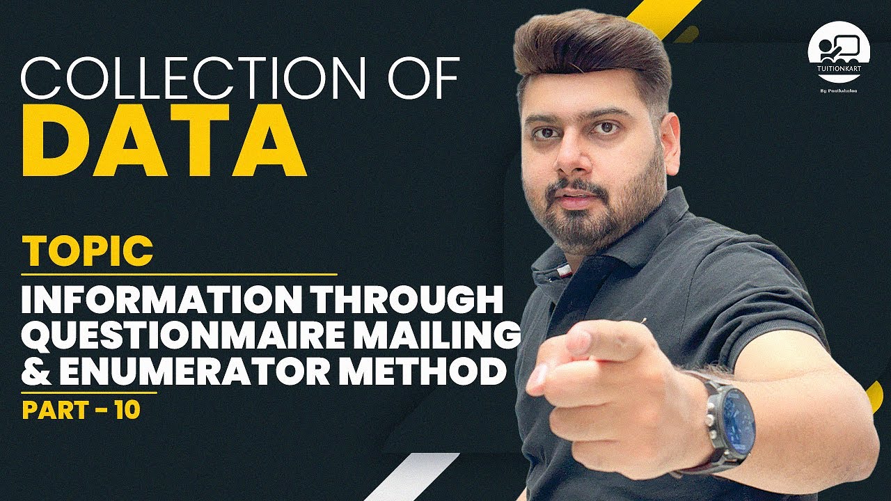 #10,|Information from Questionnaire |Mailing Method |Enumerator Method ...
