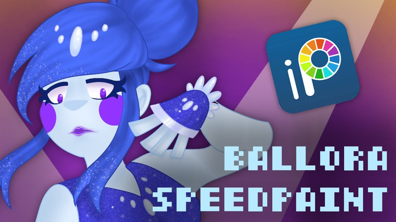 BALLORA SPEEDPAINT (FNAF SL) - IbisPaintX - YouTube