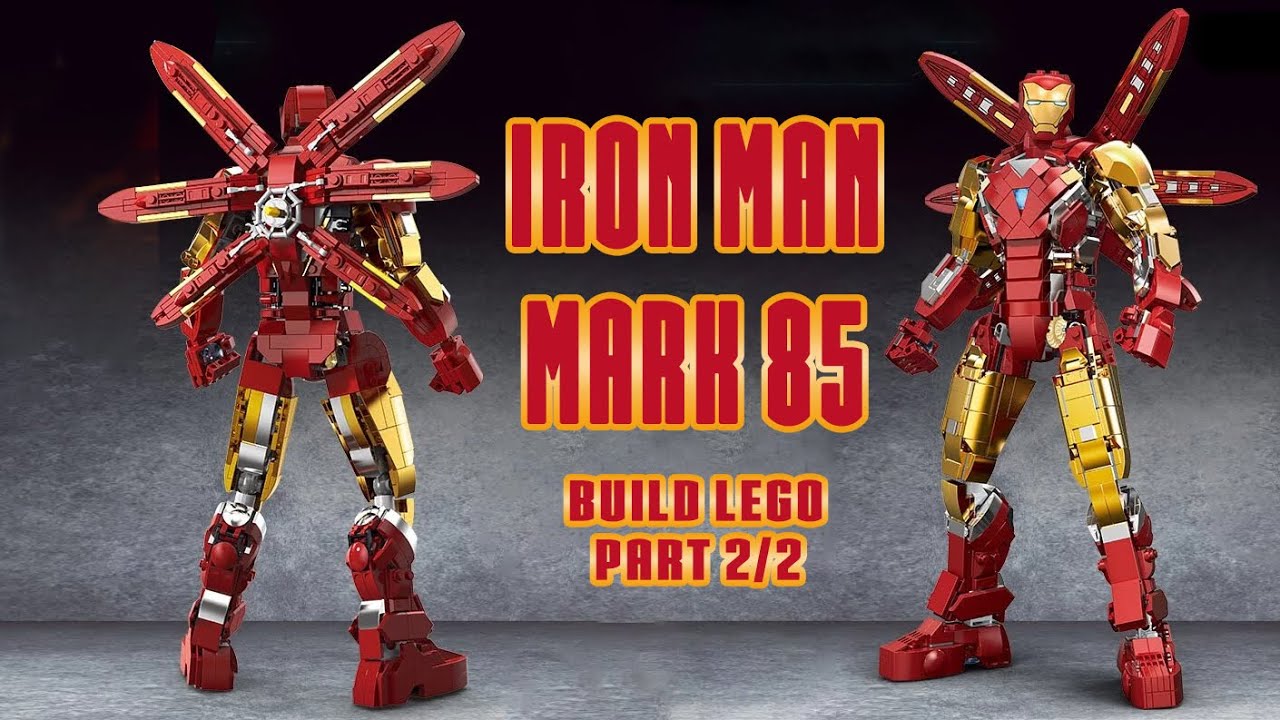 IRON MAN Mark 85 LEGO Build speed 2/2 - YouTube
