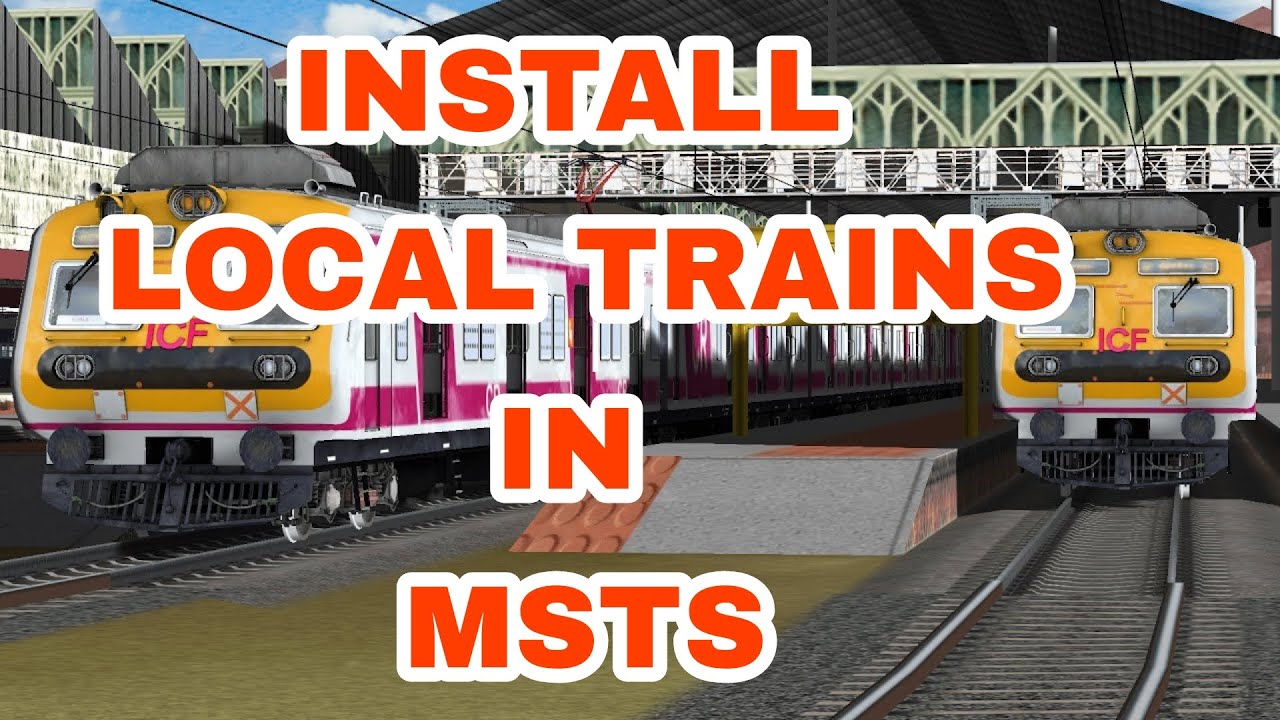 how to install local trains in msts !! Mumbai local trains !! Full ...