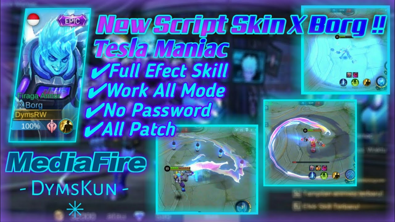 SCRIPT SKIN X BORG TESLA MANIAC - FULL EFFECT !! - YouTube