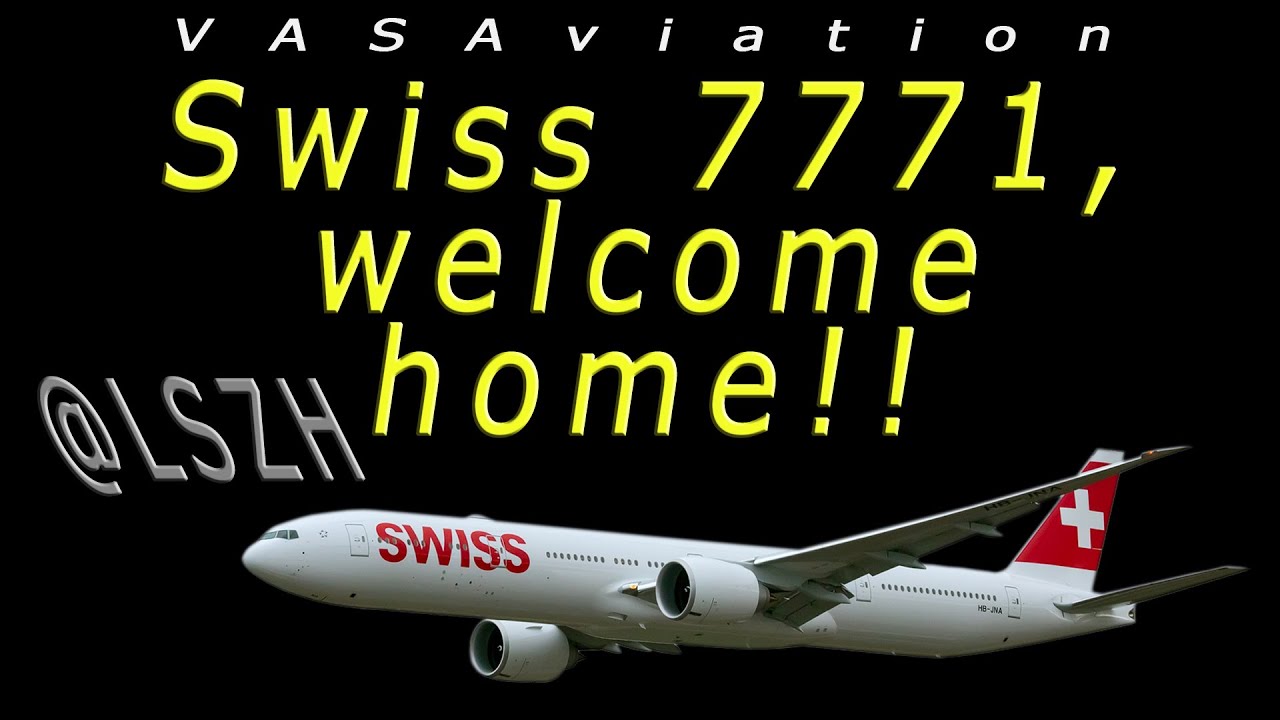 [FUNNY ATC] First SWISS B777 delivery flight at ZURICH!! - YouTube