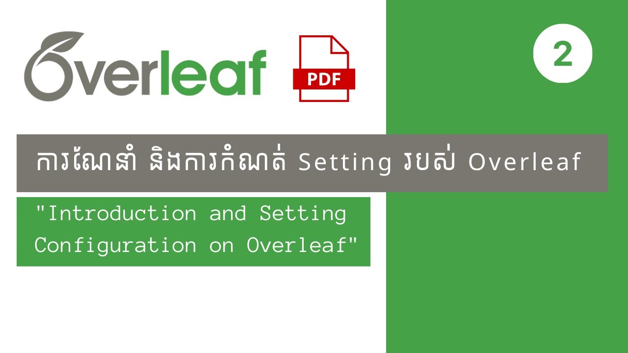 [2] - របៀប setup និងកំណត់ Setting ក្នុង Overleaf | How to setup and ...