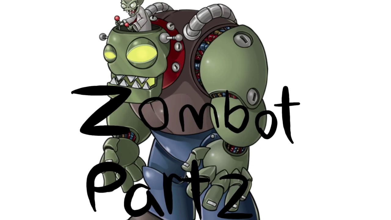 Zombot part Z - YouTube