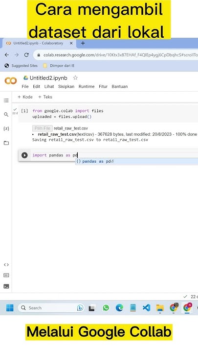 Cara Mengambil Dataset dari Lokal ke Google Colab | Tutorial Singkat # ...