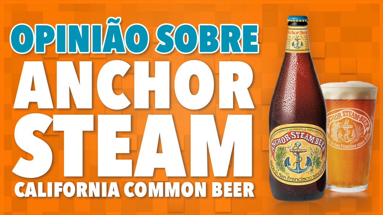 Anchor Steam - California Common Beer | Degustação - YouTube