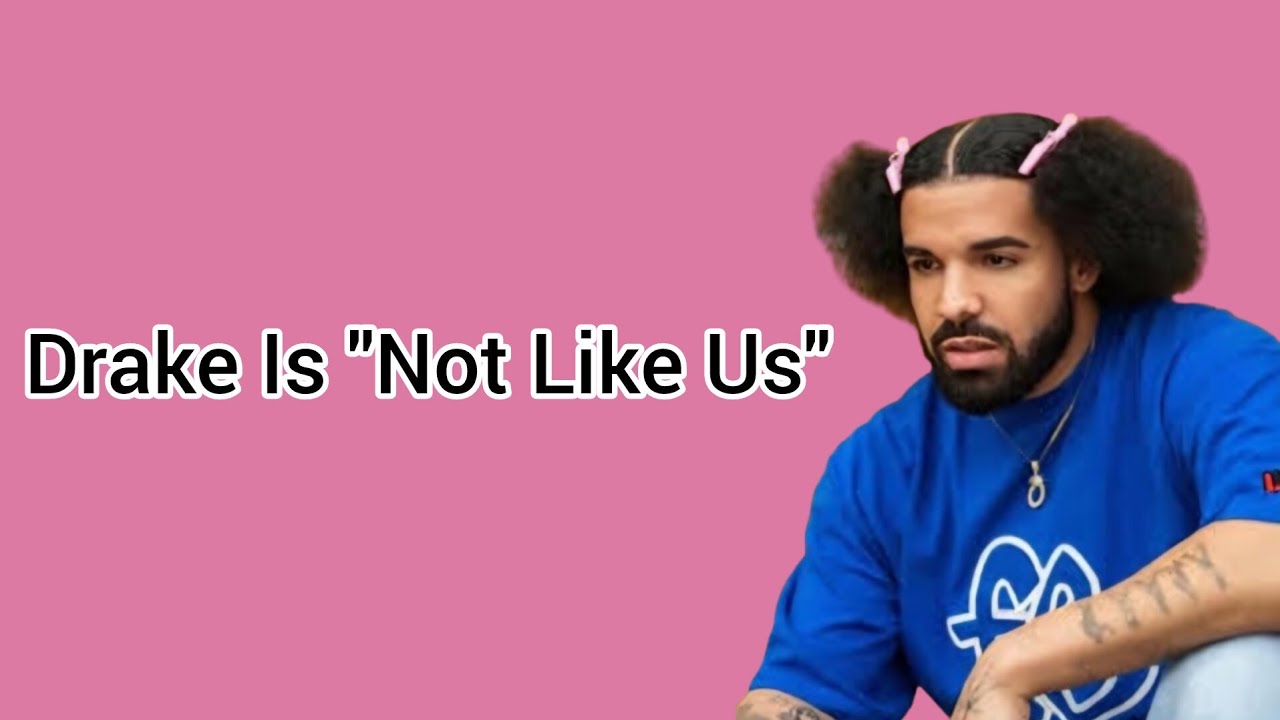 Drake is "Not Like Us" - Kendrick beat Drake at his own game. Drake ...