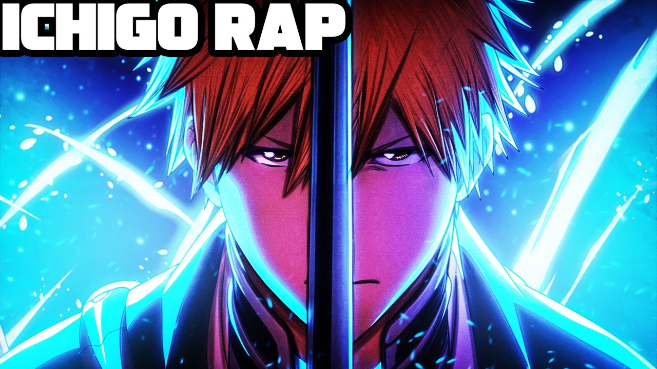 ICHIGO RAP - "Save Your Soul" Bleach AMV (Official Video) - YouTube