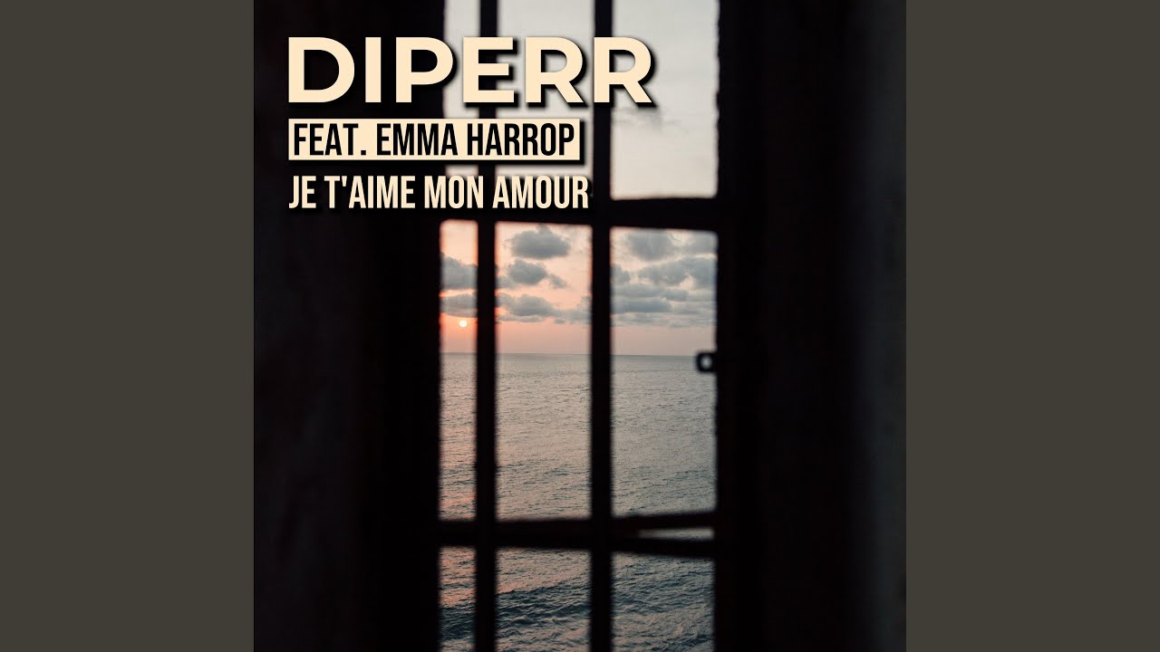 Je t'aime mon amour (feat. Emma Harrop) - YouTube