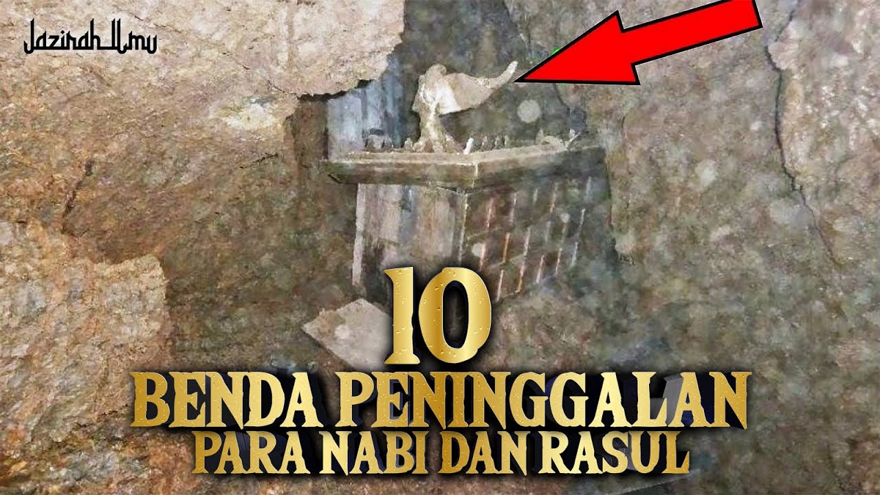 MASIH UTUH !! | 10 Benda Peninggalan Nabi & Rasul Yang Menggemparkan ...