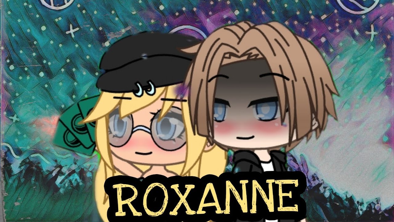 ROXANNE~Gacha Life Music Video - YouTube