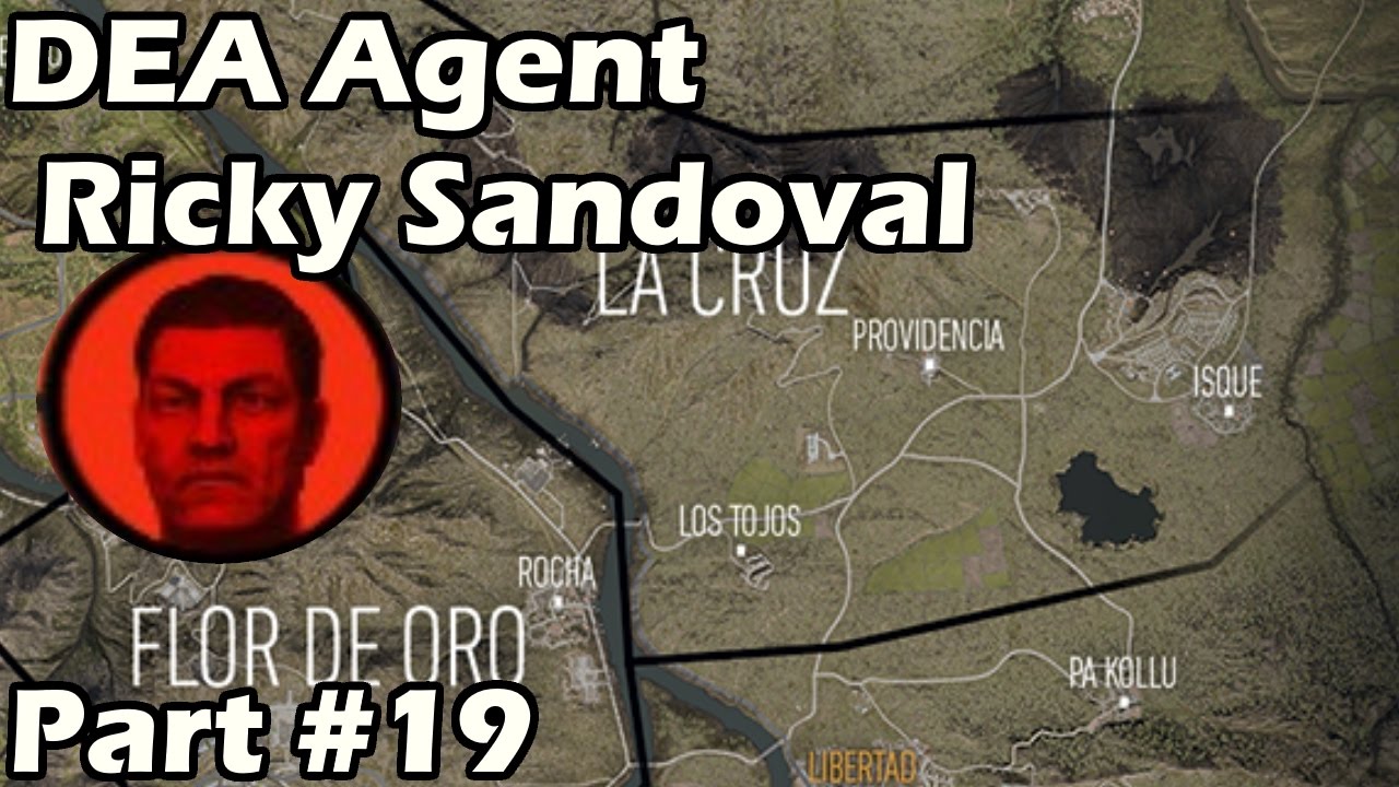 Ghost Recon Wildllands (PC) - Long Play - Part 19: DEA Agent Ricky ...
