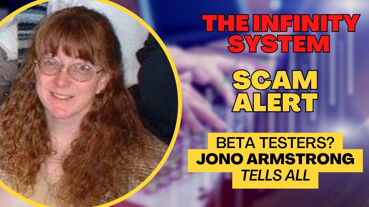 The Infinity System | SCAM ALERT | How did those Beta testers do ...