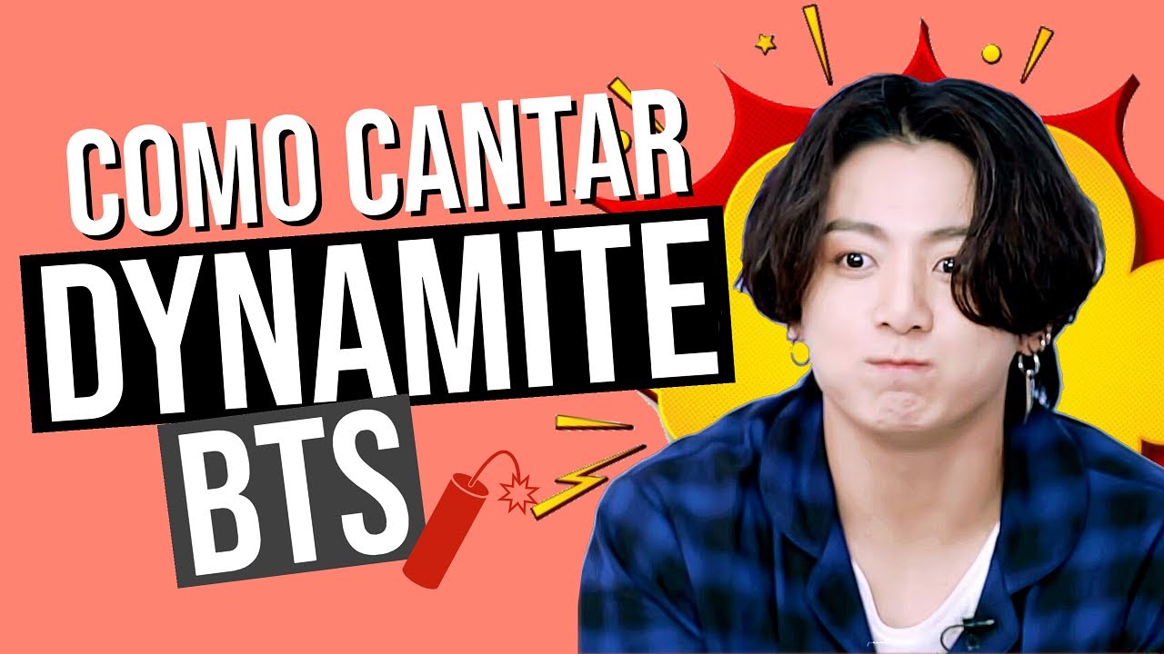 COMO CANTAR DYNAMITE - BTS | APRENDA A LETRA DA MÚSICA DYNAMITE SEM ...