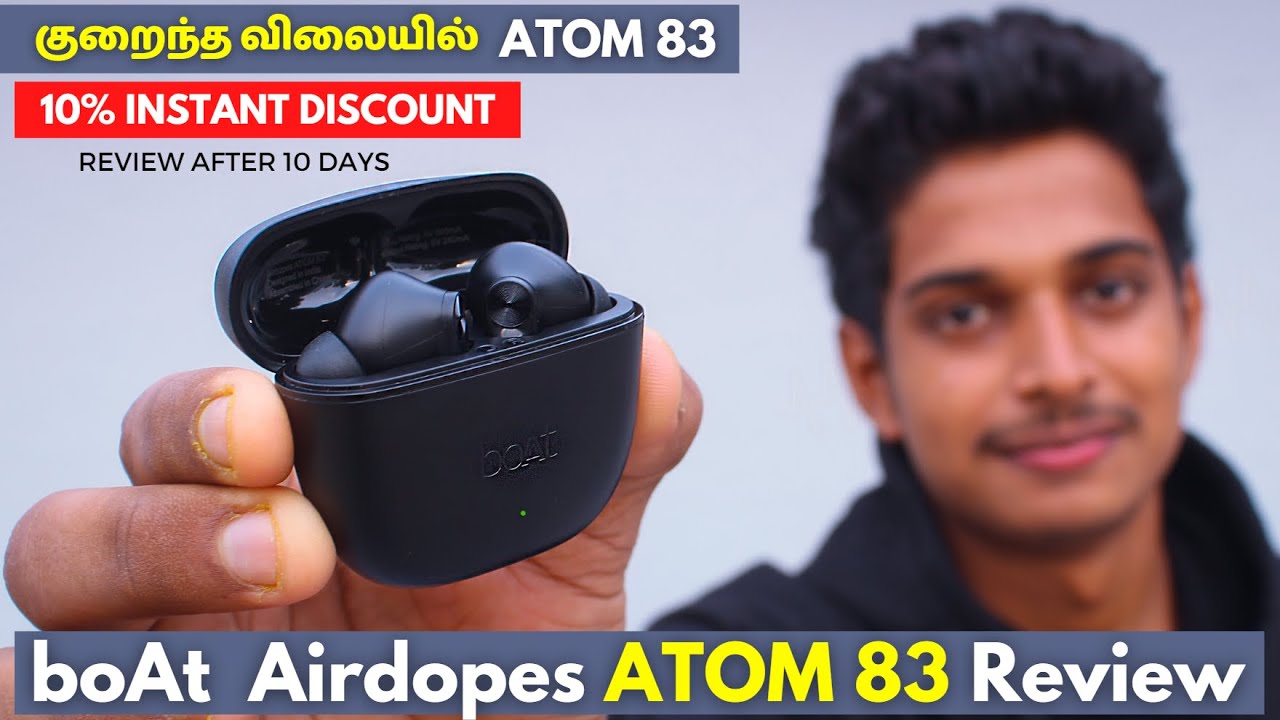 boAt Airdopes Atom 83 review Tamil || boAt Atom Earbuds Tamil || boAt ...