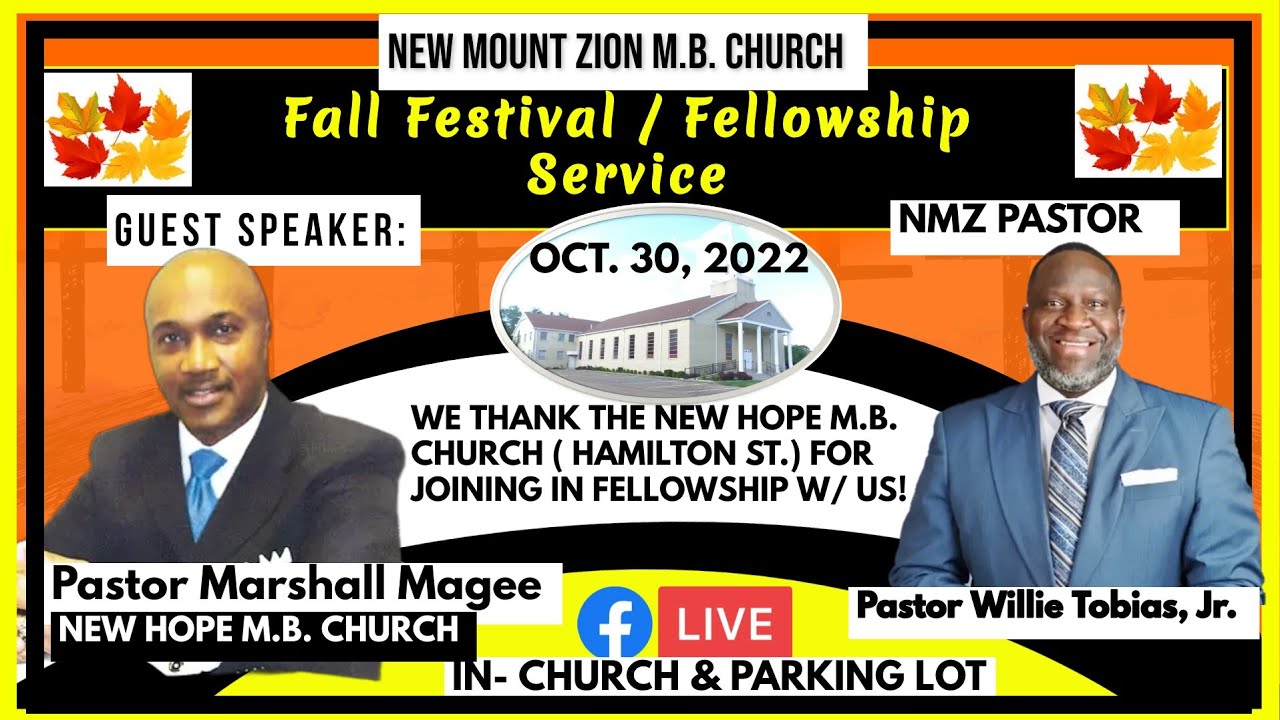 NMZ FELLOWSHIP SERVICE OCT. 31, 2022 / Guests: Pastor Marshall Magee ...