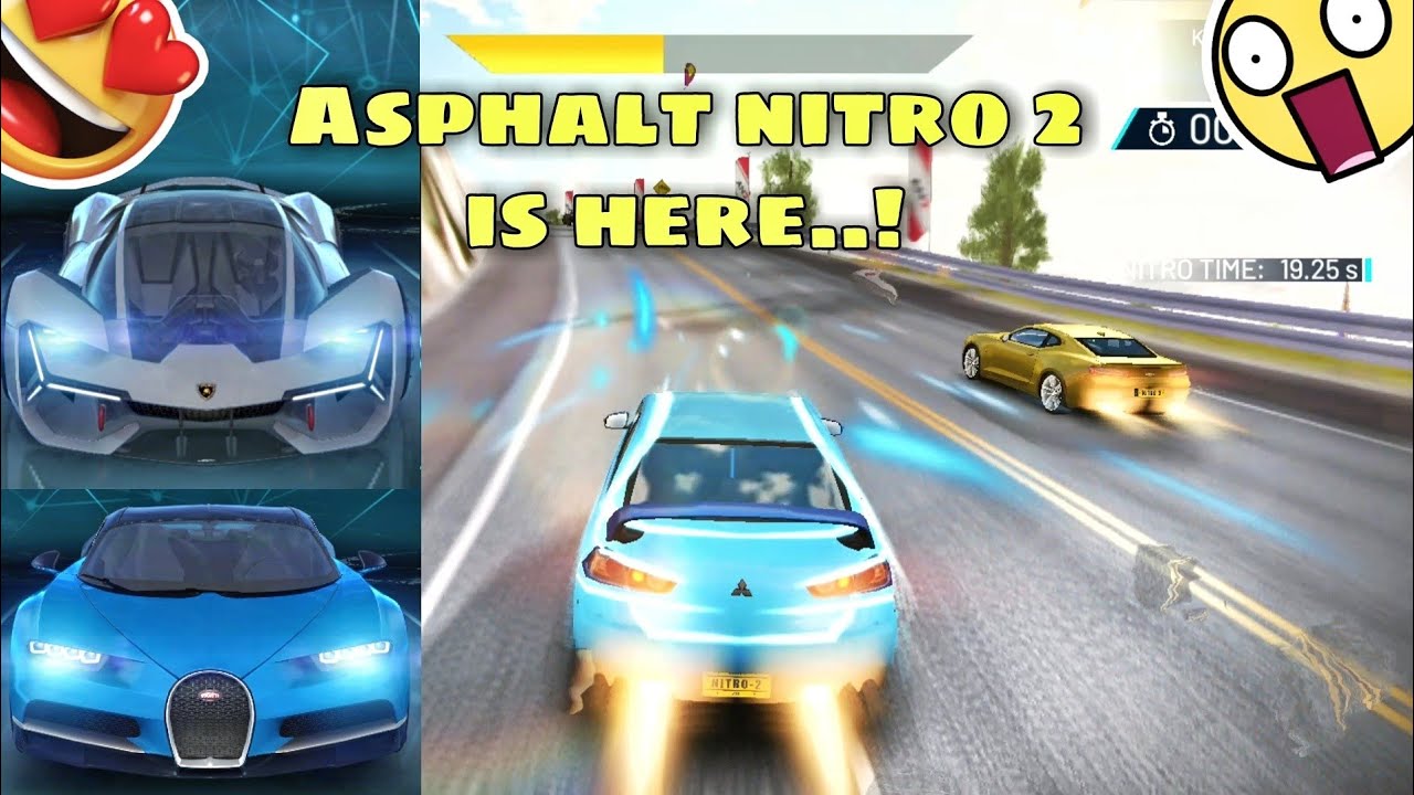 Asphalt nitro 2 is here..!😱😍 || all new cars 🔥 || gameplay || - YouTube