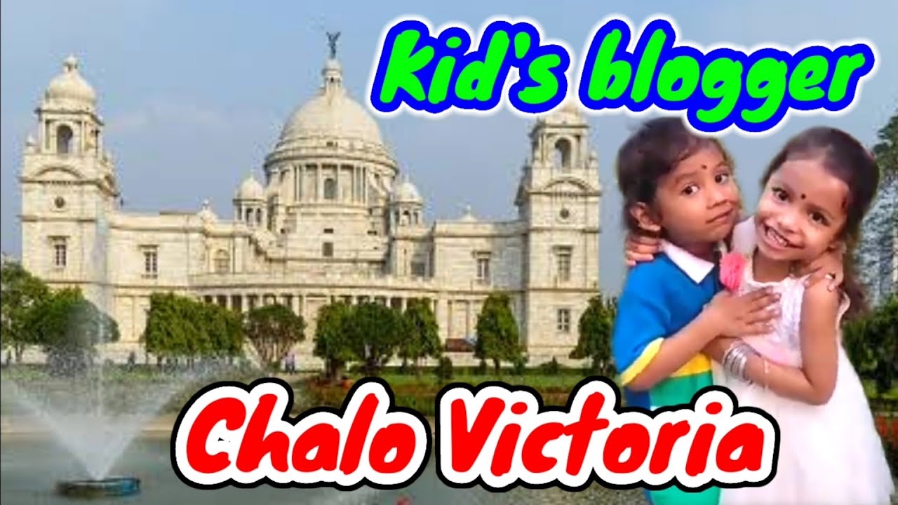 Chalo Victoria My fast vlog | Victoria memorial kids video vlog | kid's ...